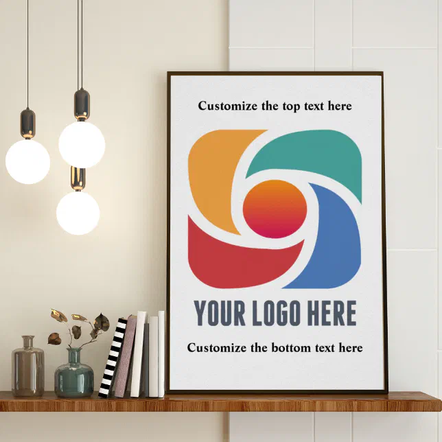 Custom Add Your Business Logo Company Marketing Poster | Zazzle