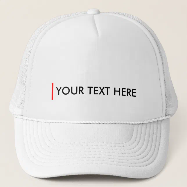 Custom Add Your Text Here Template White Baseball Trucker Hat | Zazzle