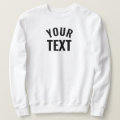 Custom Add Your Text Name Men's Basic White Sweatshirt | Zazzle