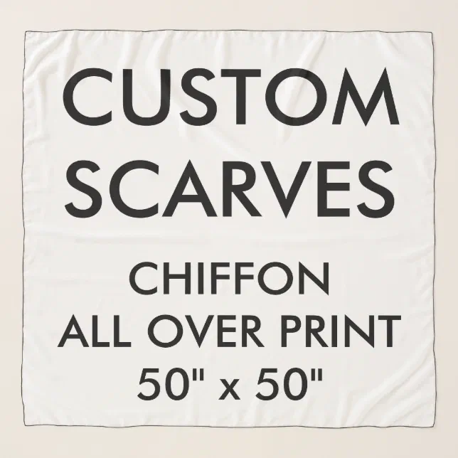 Custom ALL OVER PRINT 50" x 50" CHIFFON SCARF | Zazzle