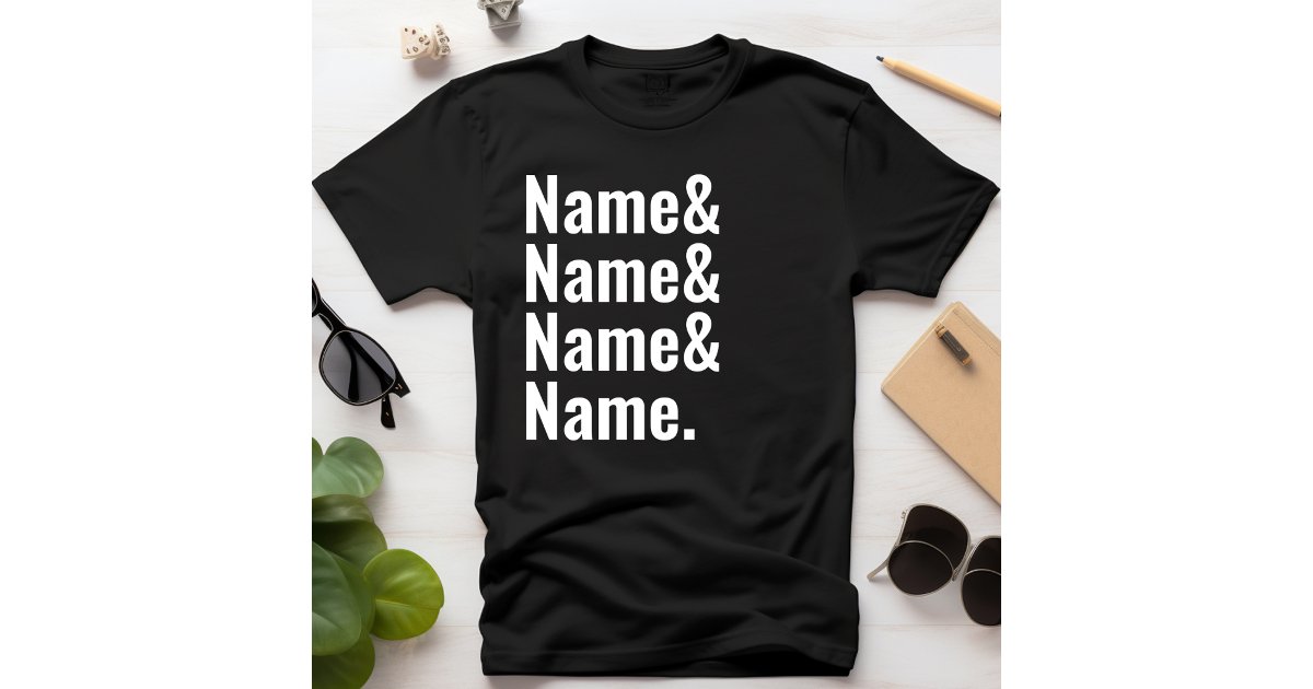 Custom Ampersand Names List Personalized Matching T-Shirt | Zazzle