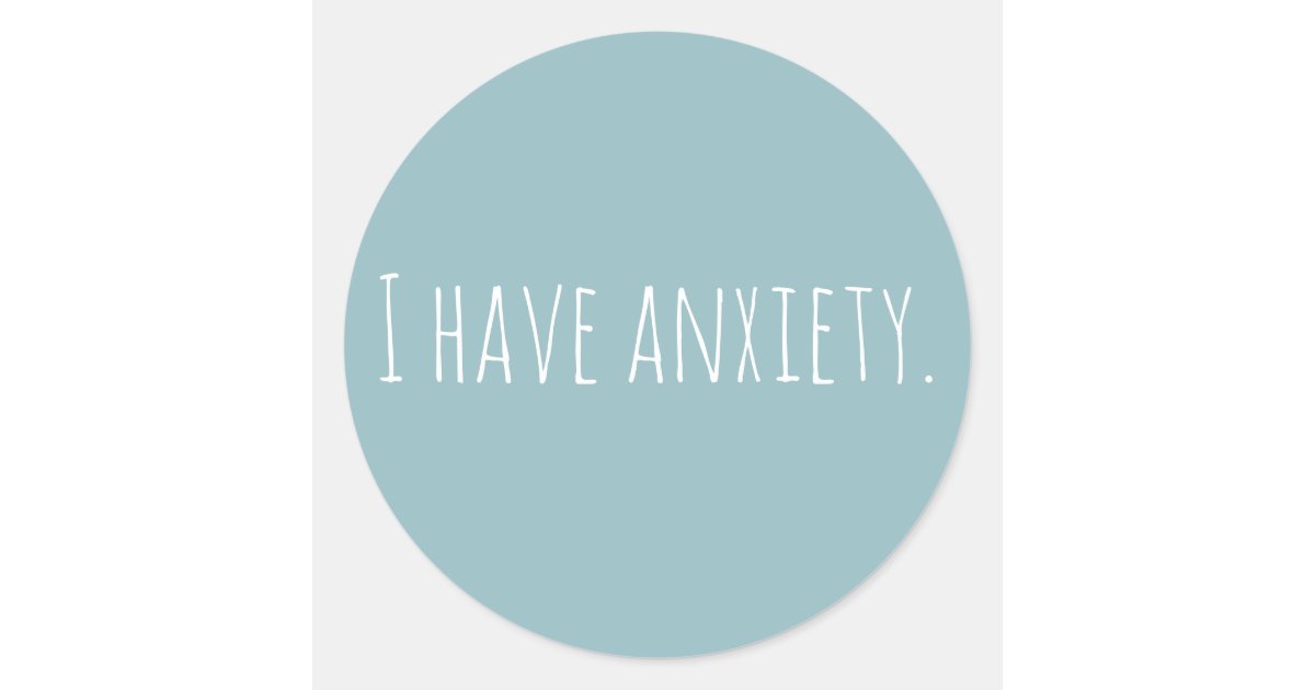 Custom Anxiety Mental Health Classic Round Sticker | Zazzle