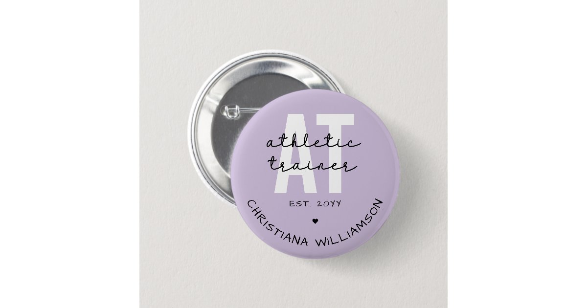 Custom Athletic Trainer AT athletic training Button | Zazzle