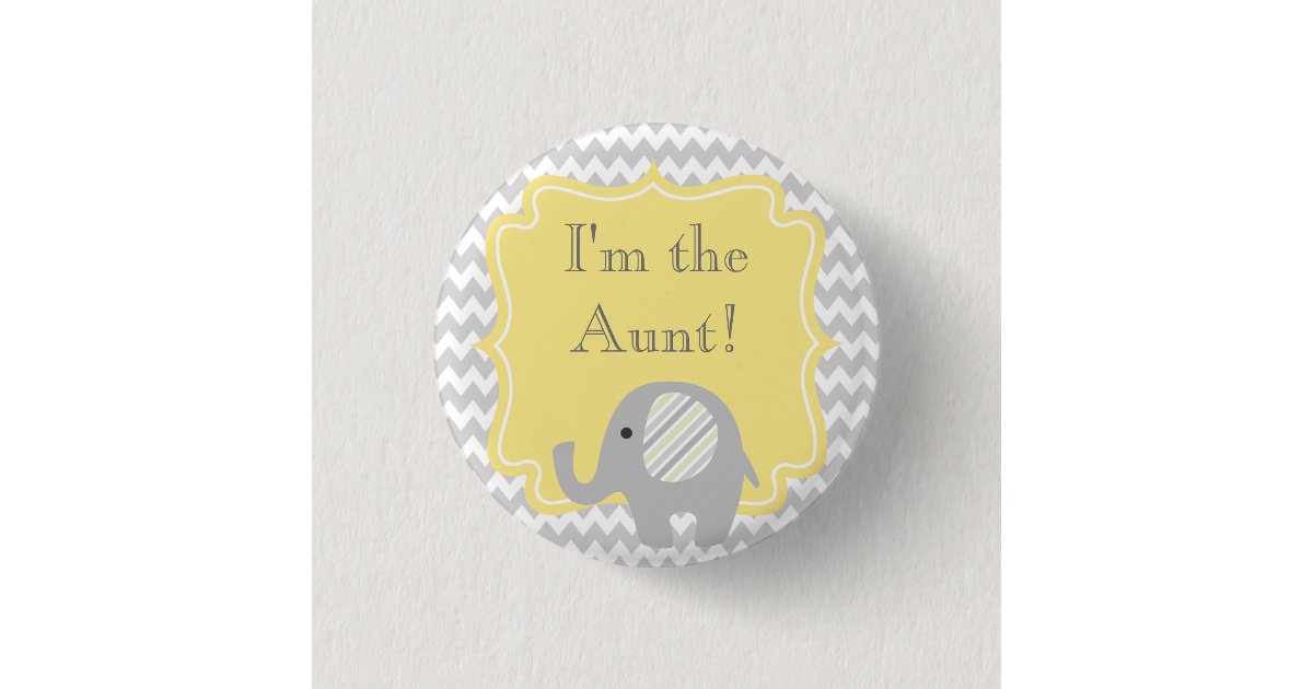 Custom Baby Shower Party I'm the Aunt Button | Zazzle