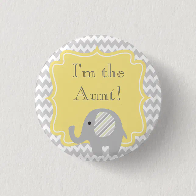 Custom Baby Shower Party I'm the Aunt Button | Zazzle