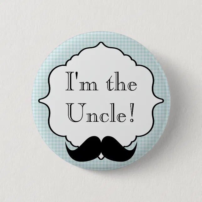 Custom Baby Shower Party I'm the Uncle Button | Zazzle