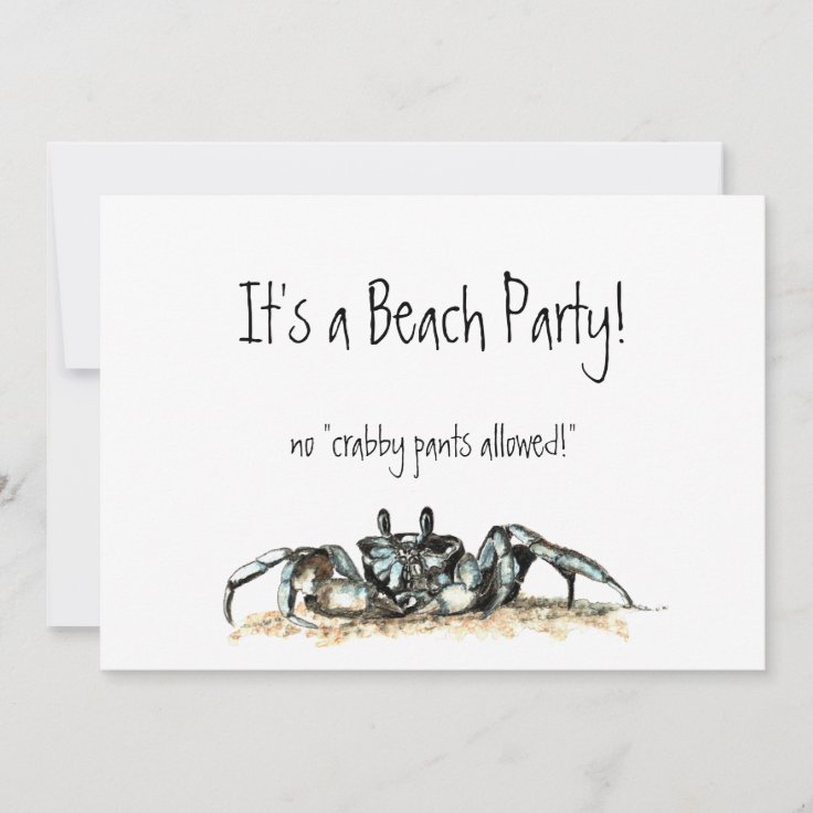 Custom Beach Party Invite no crabby pants allowed | Zazzle