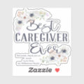 Custom Best Caregiver Ever Appreciation Sticker | Zazzle