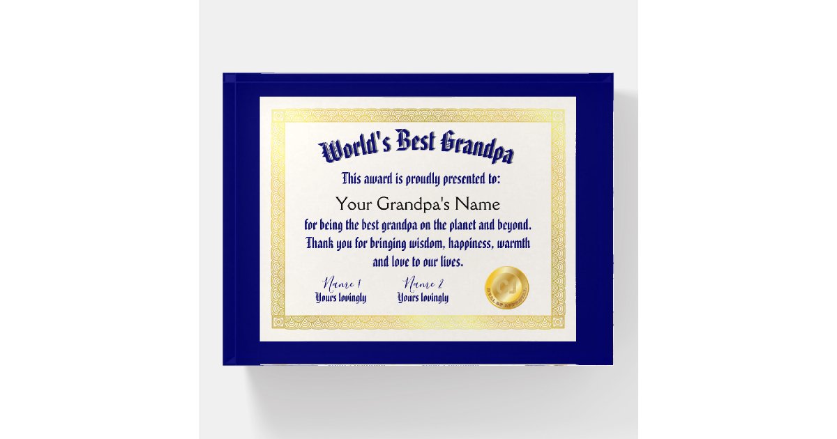 Custom best grandpa ever award certificate paperweight | Zazzle
