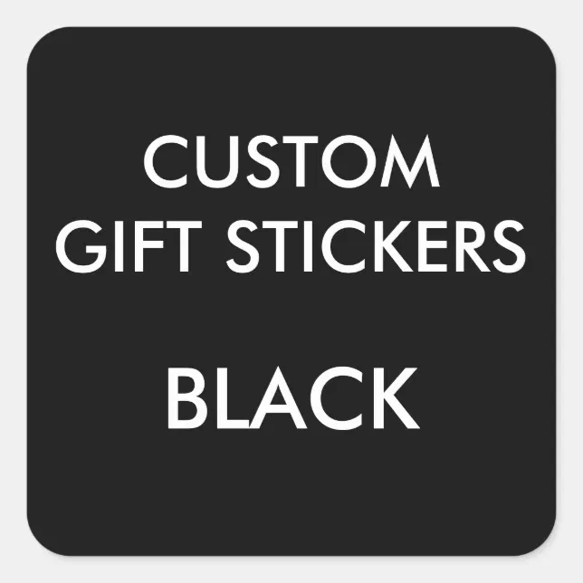 Custom BLACK SQUARE Gift Stickers Template | Zazzle