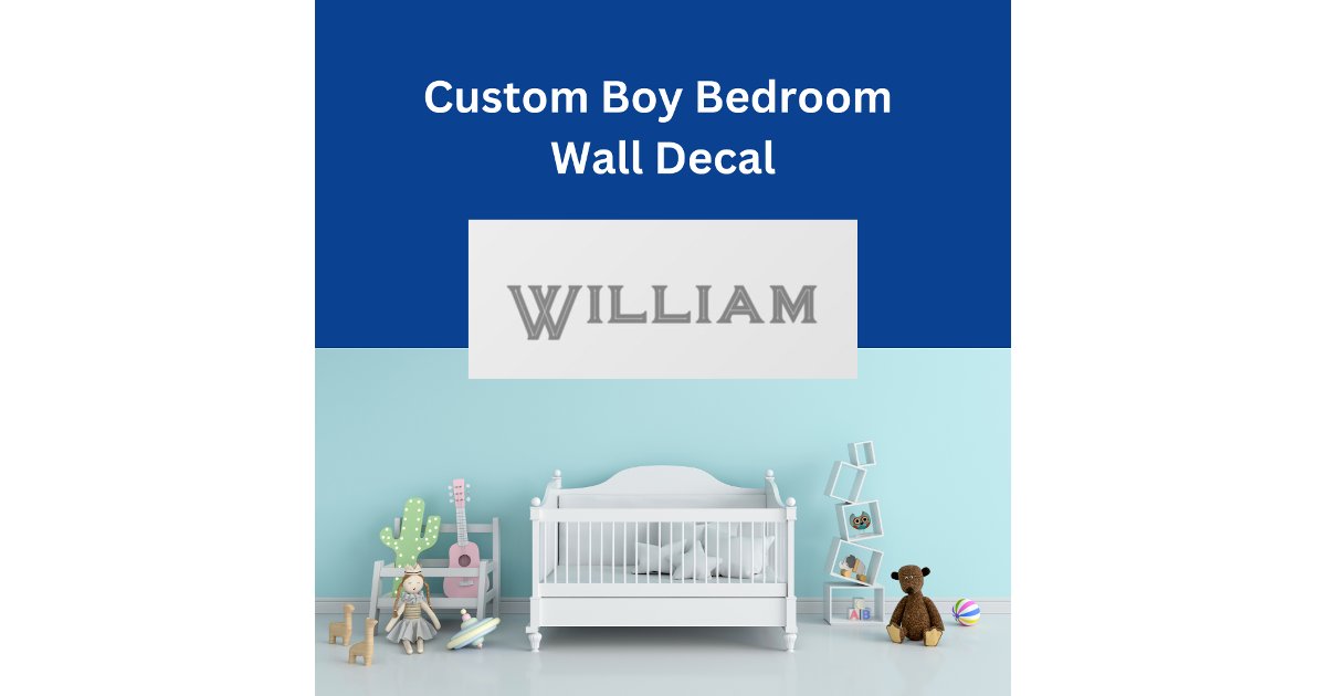 Custom Boy Bedroom Nursery Name Wall Decal | Zazzle