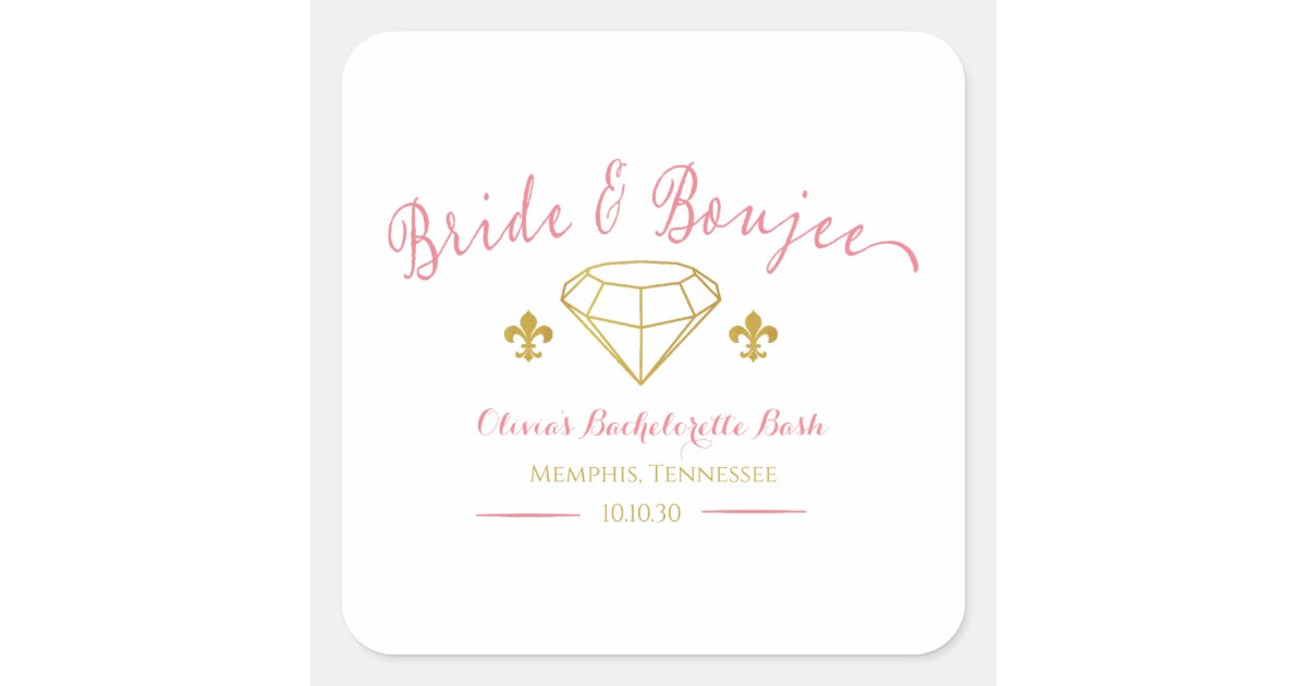 Custom Bride Boujee Diamond Bachelorette Party Square Sticker | Zazzle