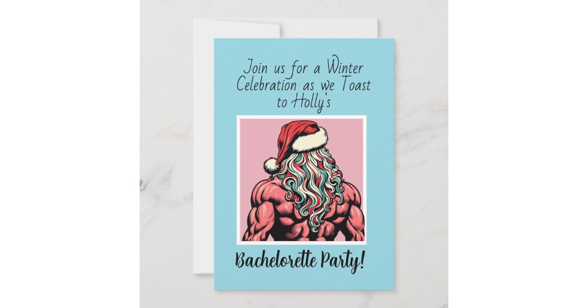 Custom Buff Santa December Bachelorette Party Invitation | Zazzle