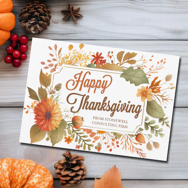 Custom Business Happy Thanksgiving Fall Flowers Holiday Card | Zazzle