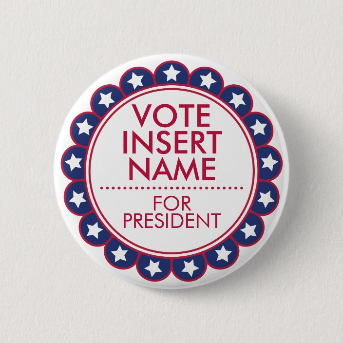 Custom Button Pin Vote Election Political Campaign | Zazzle.com