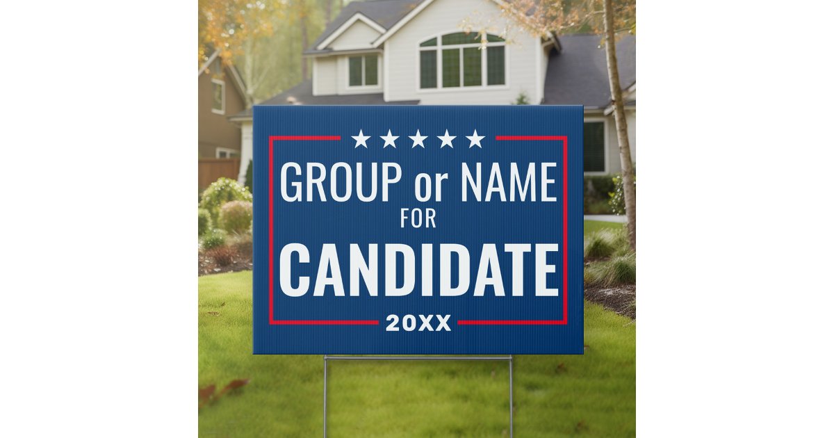 Custom Campaign Candidate Ad - red white blue Sign | Zazzle