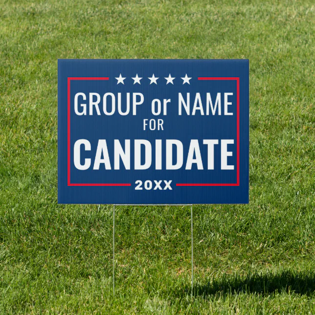 Custom Campaign Candidate Ad - red white blue Sign | Zazzle