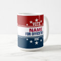 Custom Campaign Mug Template | Zazzle