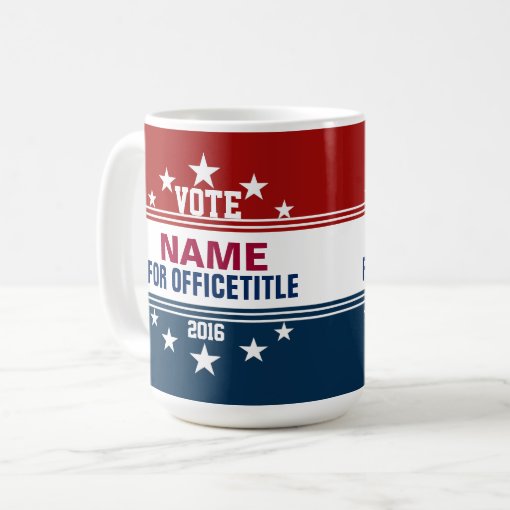 Custom Campaign Mug Template | Zazzle