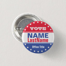 Custom Campaign Template for Elections Button | Zazzle