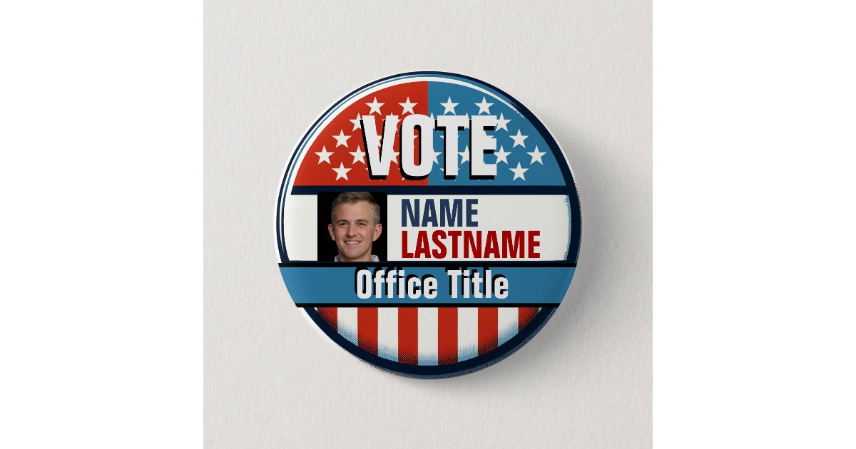Custom Campaign Template Photo Button | Zazzle