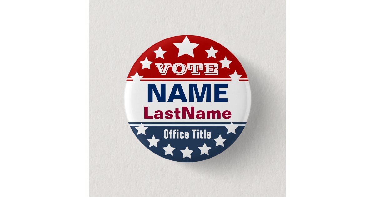 Custom Campaign Template Pinback Button | Zazzle