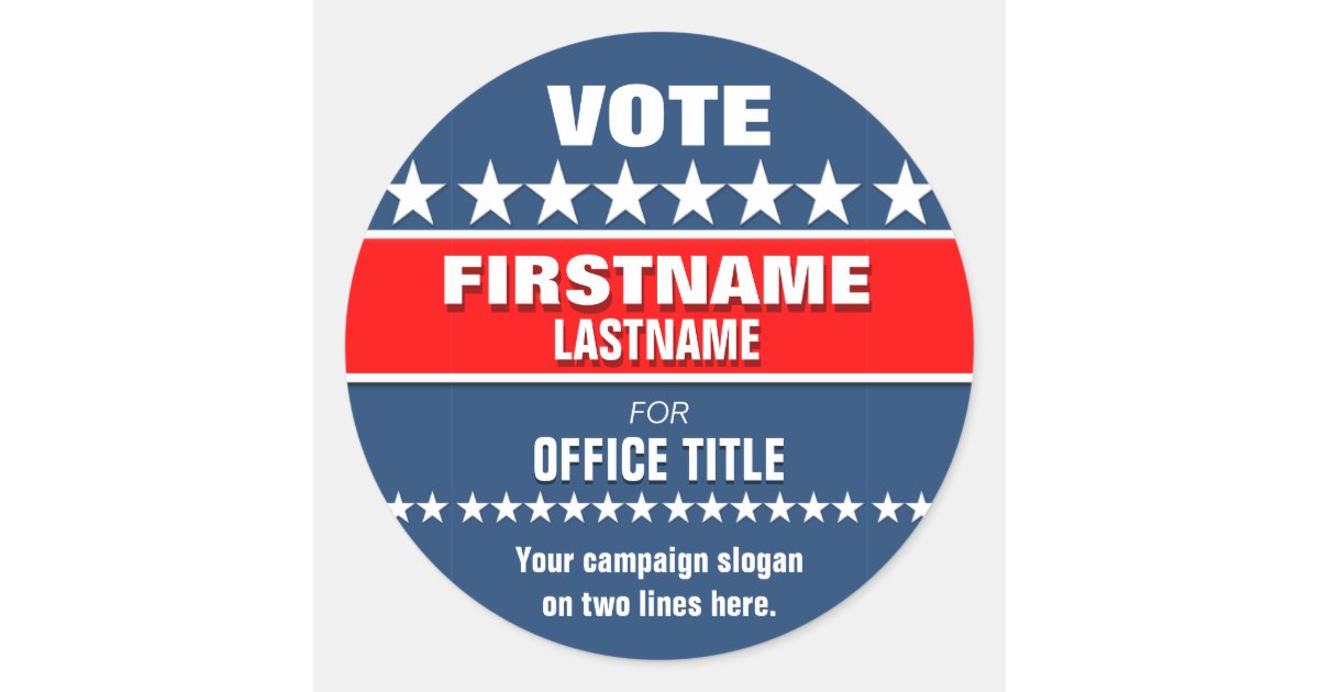 Custom Campaign Template Round Classic Round Sticker | Zazzle