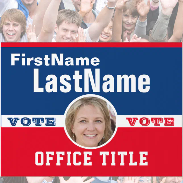 Custom Campaign Template Sign | Zazzle