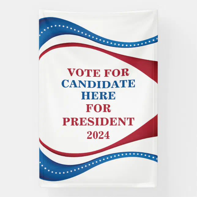 Custom Candidate for President 2024 Election Banner | Zazzle