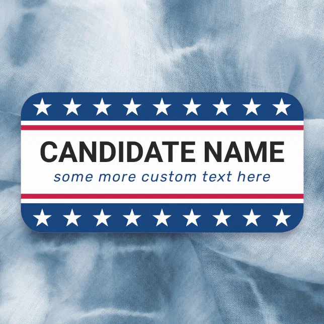 Custom candidate name political campaign name tag | Zazzle
