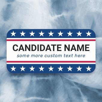 Custom candidate name political campaign name tag | Zazzle