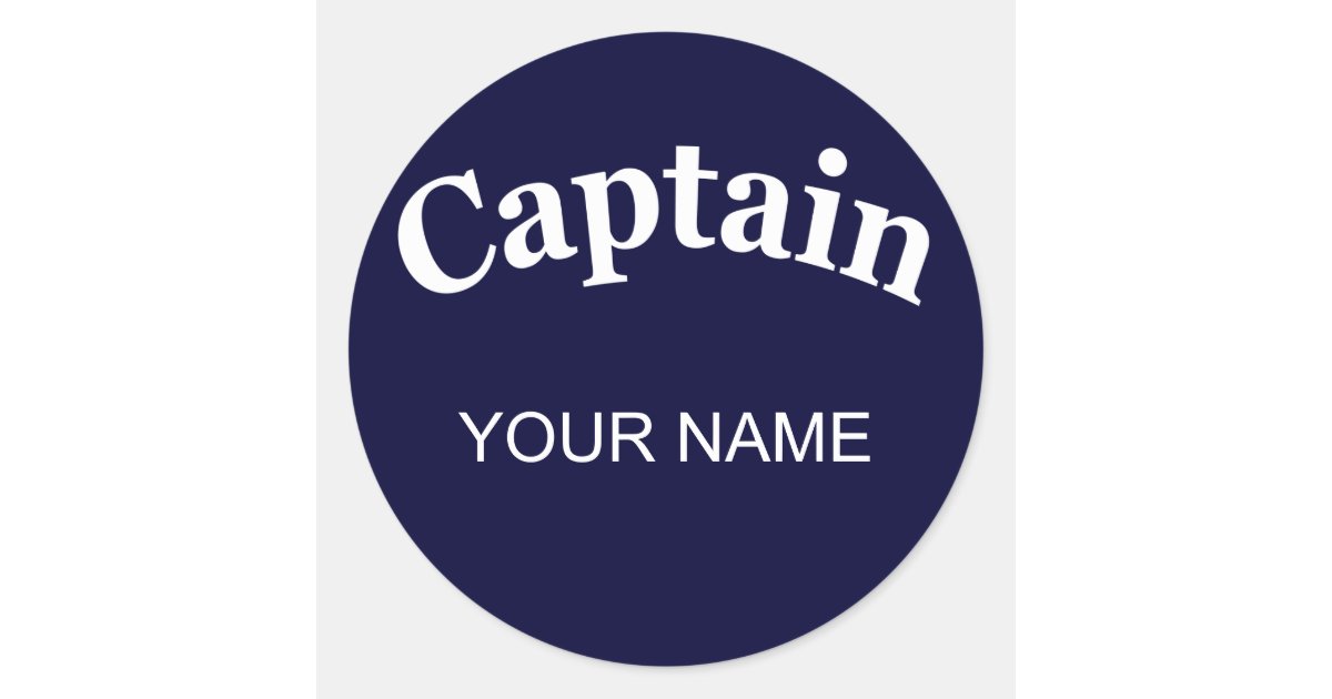 CUSTOM CAPTAIN CLASSIC ROUND STICKER | Zazzle