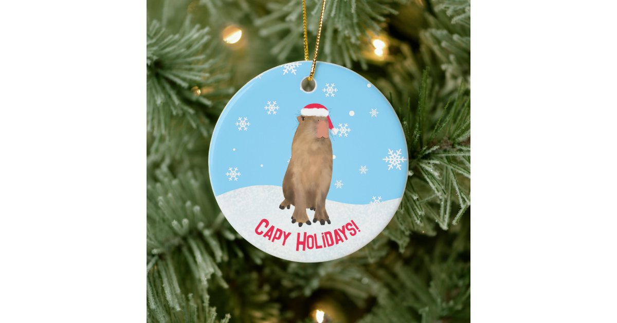 Custom Capy Holidays Funny Cute Capybara Pun Ceramic Ornament | Zazzle