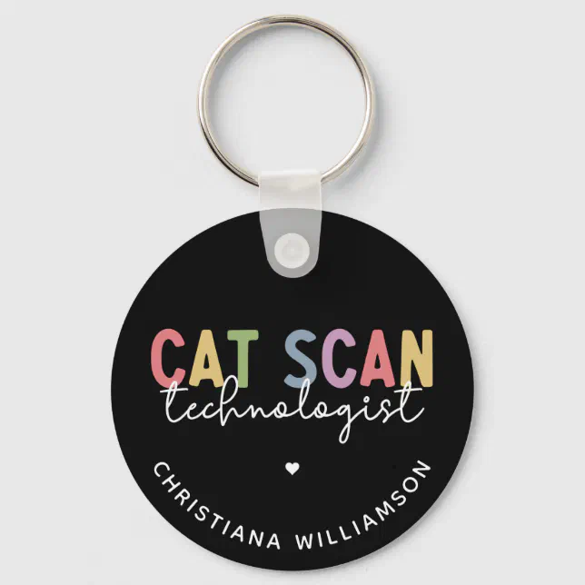Custom CAT Scan Technologist CT Tech Gifts Keychain | Zazzle