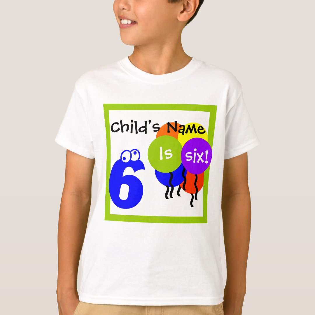custom child's shirt: fill in name "is 6" birthday T-Shirt | Zazzle