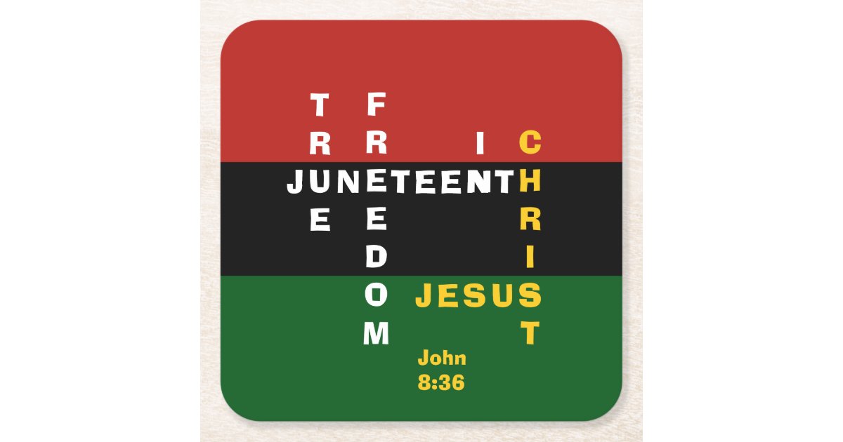 Custom Christian JUNETEENTH Square Paper Coaster | Zazzle