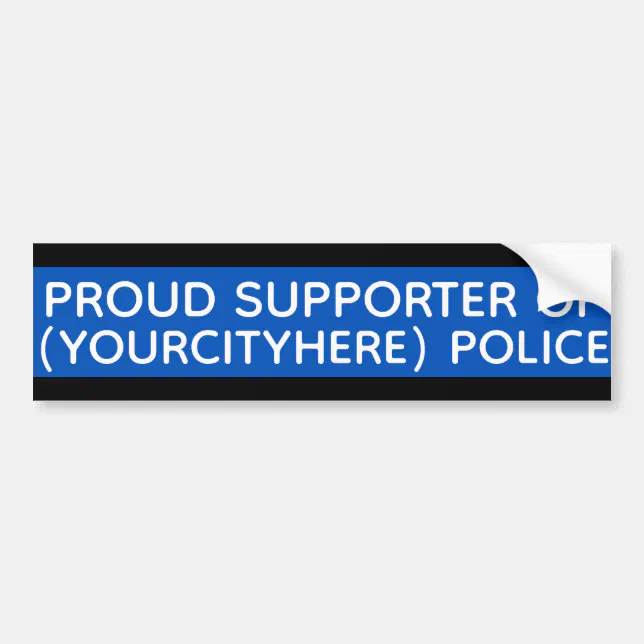 Custom City Police Supporter Thin Blue Line Bumper Sticker | Zazzle