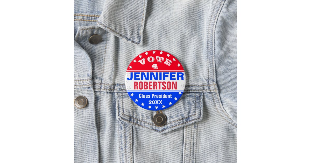 Custom Class President Election Template Button | Zazzle