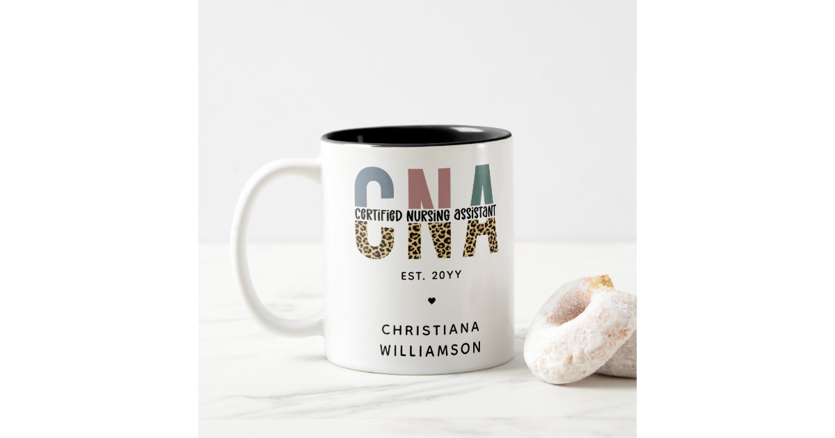 Custom CNA Certified Nursing Assistant Gifts Two-Tone Coffee Mug | Zazzle
