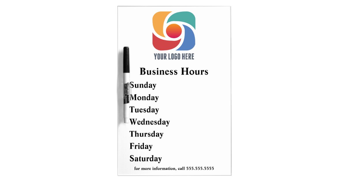 Custom Company Logo Business Hours Dry Erase Board | Zazzle