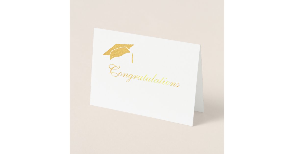 Custom Congratulations Graduate Foil Card | Zazzle