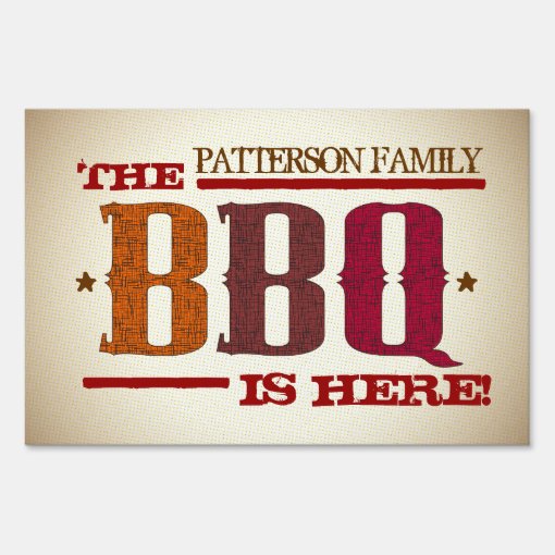 Custom Country BBQ Party is Here Yard Sign | Zazzle