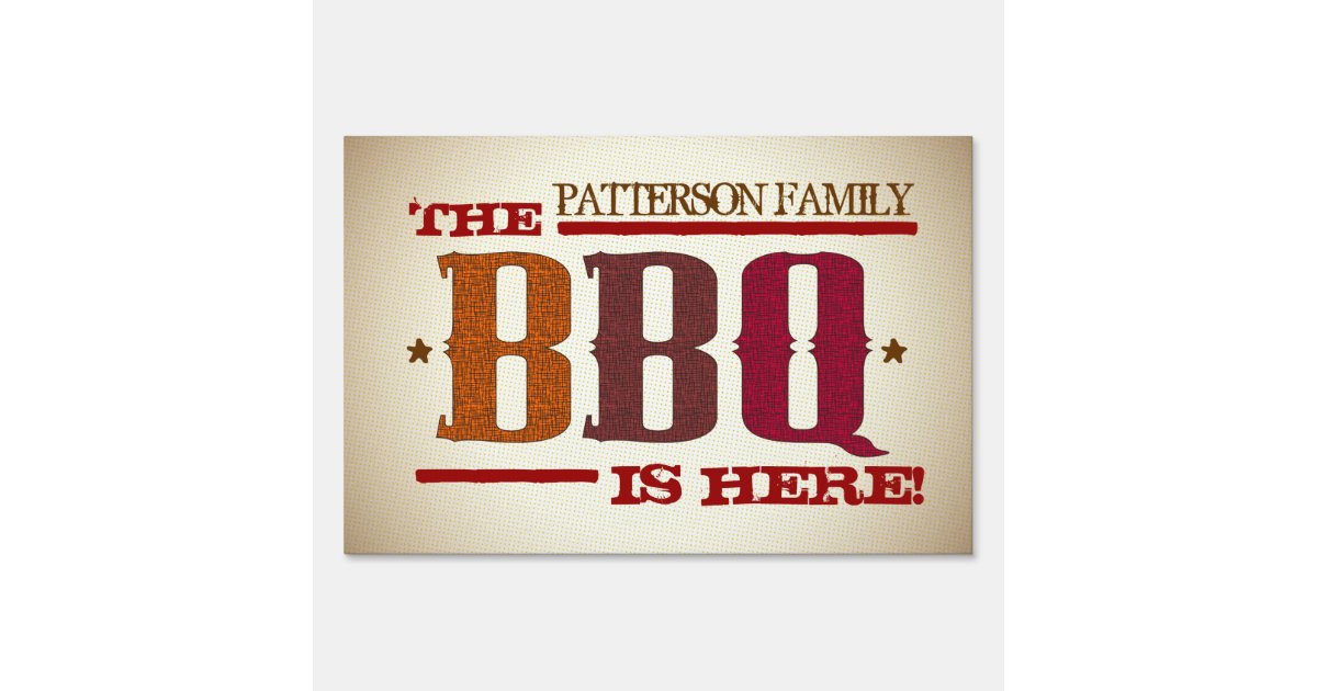 Custom Country BBQ Party is Here Yard Sign | Zazzle