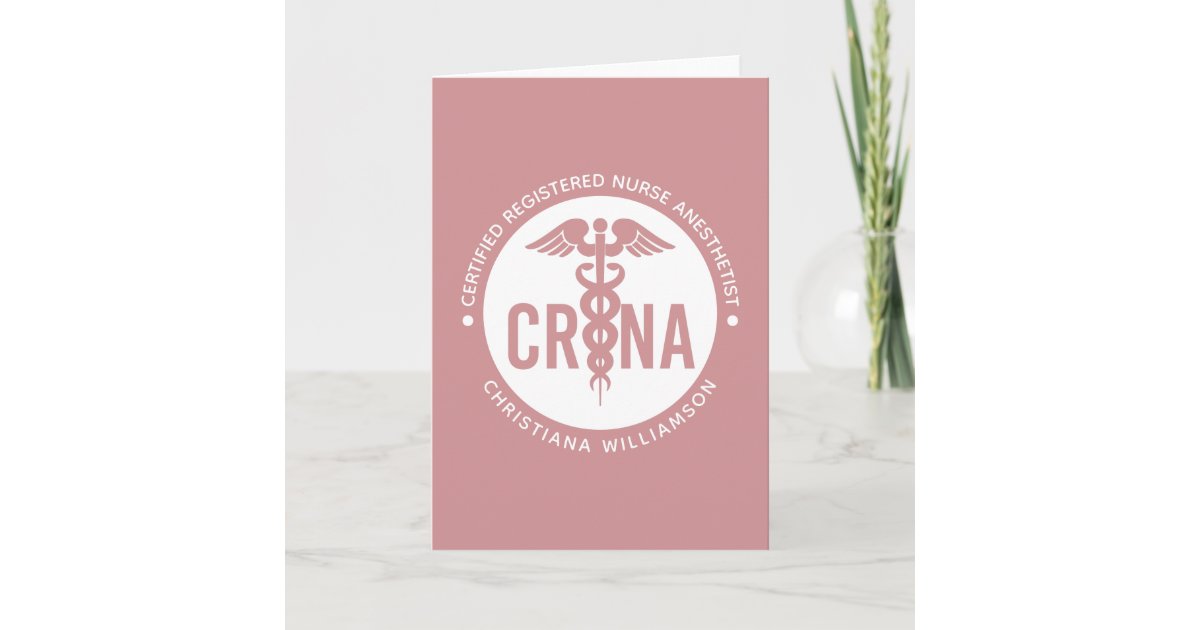 Custom CRNA Certified Registered Nurse Anesthetist Card | Zazzle