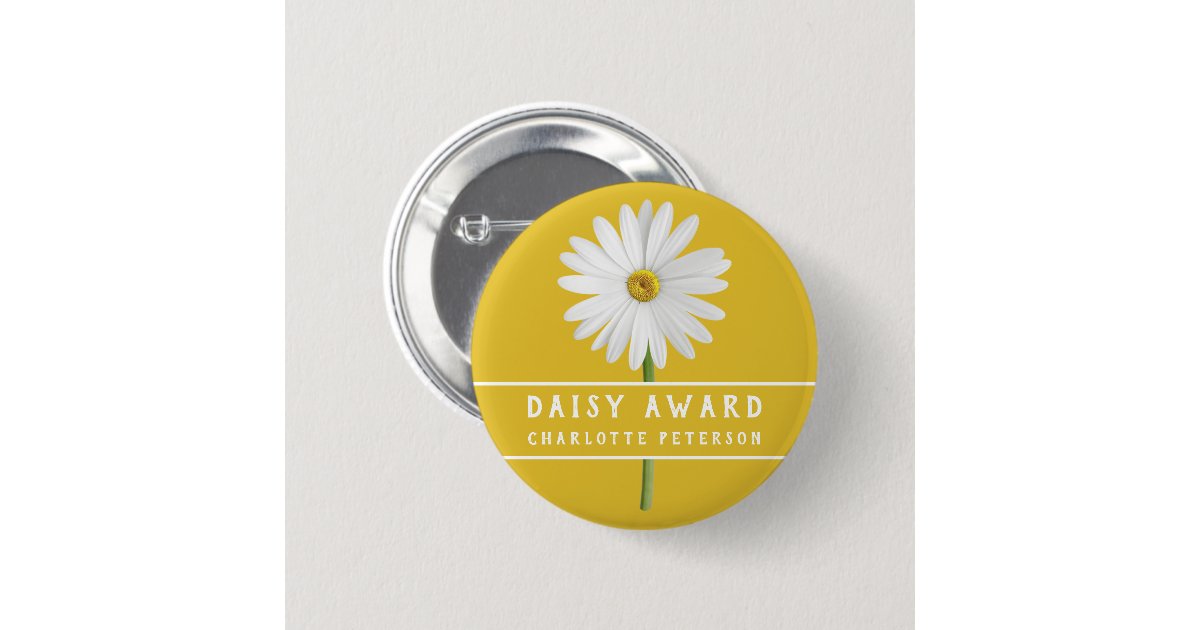 Custom Daisy Award Button | Zazzle