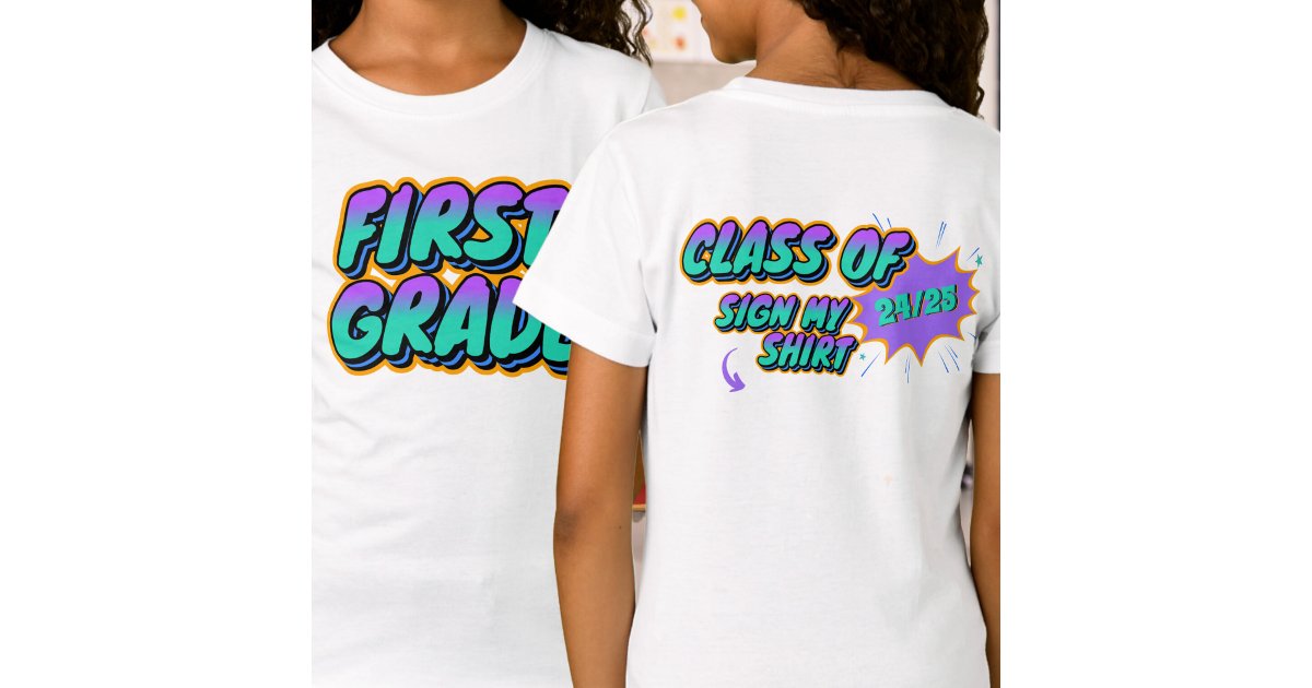 Custom Date First Grade Sign My Shirt Memento | Zazzle