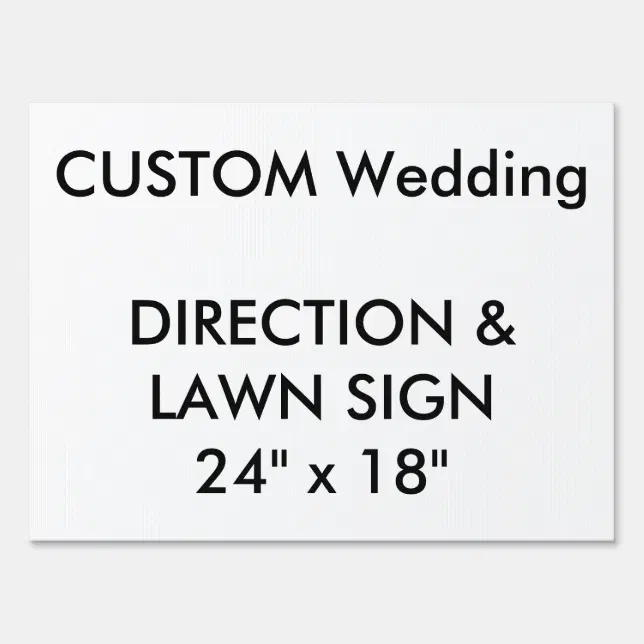 Custom Direction & Lawn Sign 24" x 18" | Zazzle