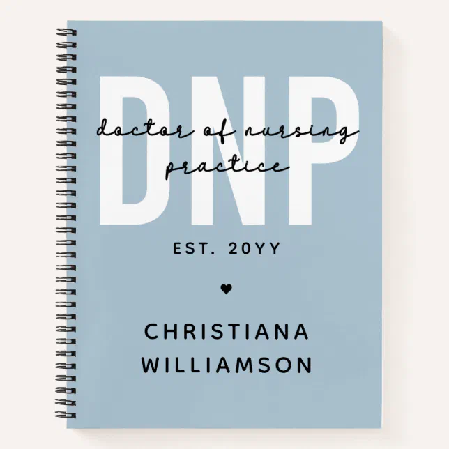 Custom DNP Doctor of Nursing Practice Graduation Notebook | Zazzle
