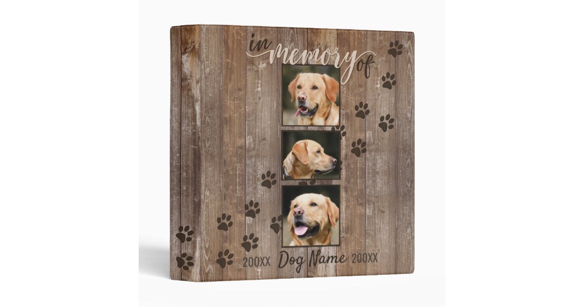 Custom Dog Memorial Rustic Wood Look Keepsake 3 Ring Binder | Zazzle