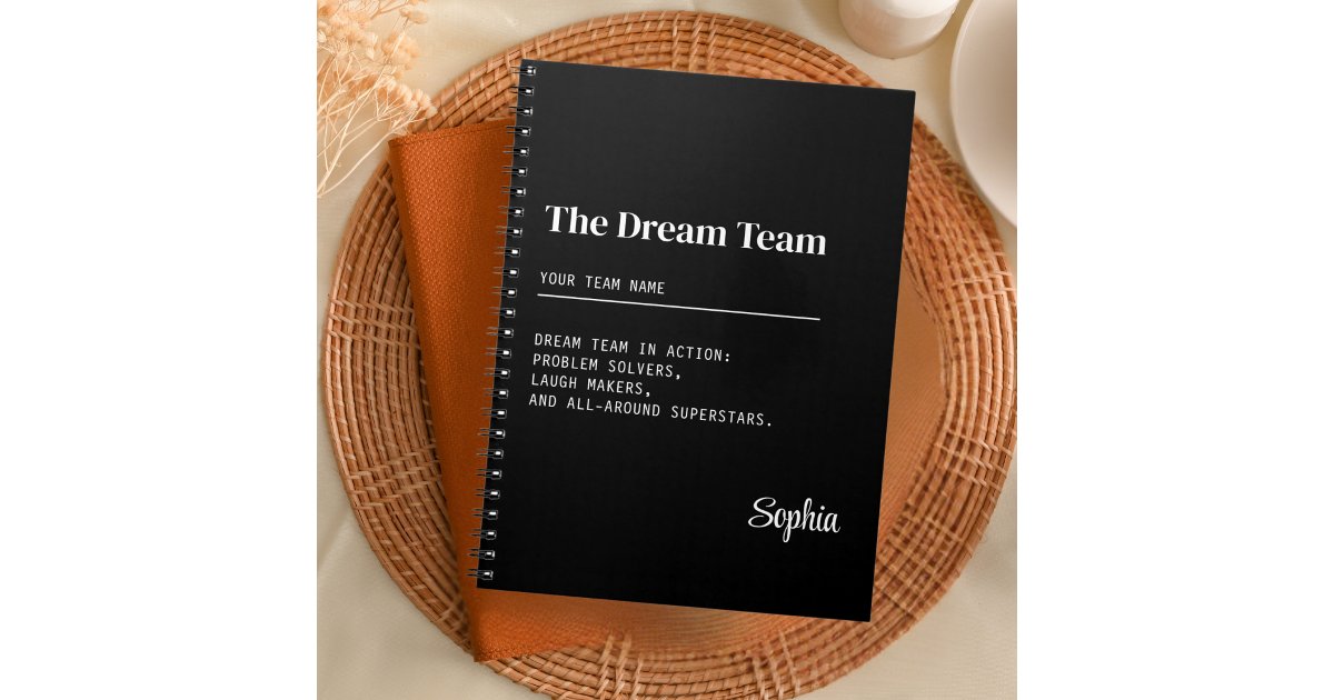 Custom Dream Team Corporate Coworker Teamwork Gift Notebook | Zazzle